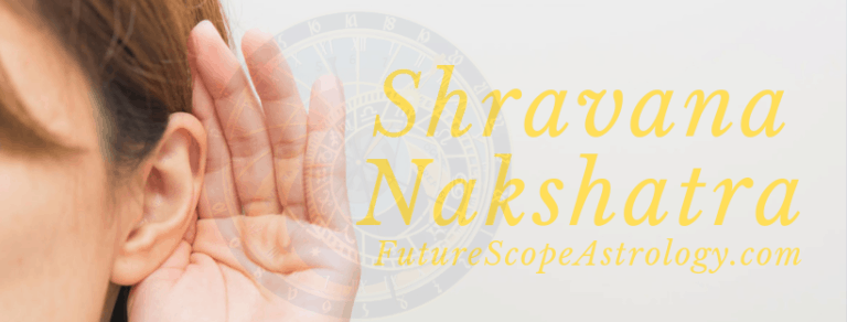 Shravana Nakshatra: personality, traits, symbol, diety, padas ...