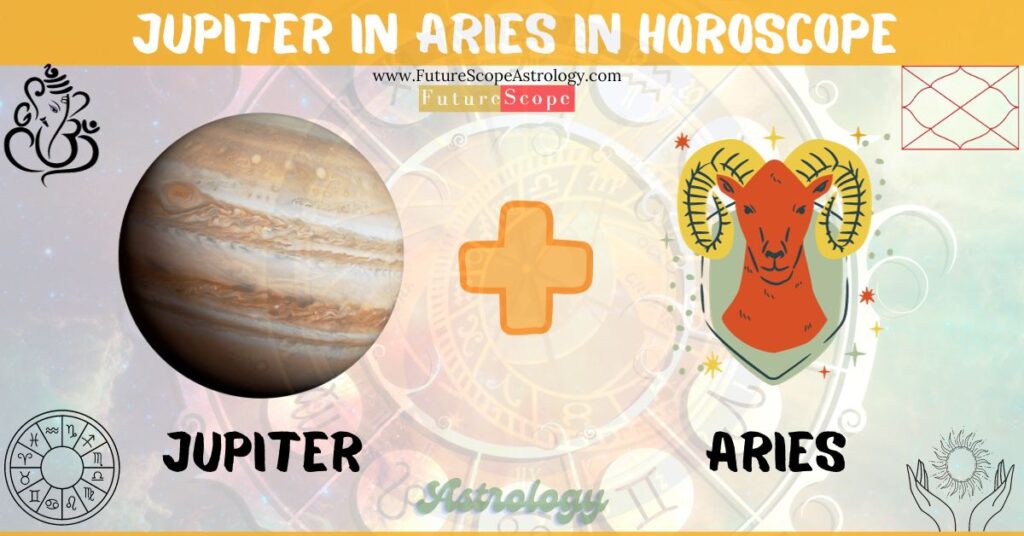 Jupiter in Aries in Horoscope: personality, traits, wealth, marriage ...