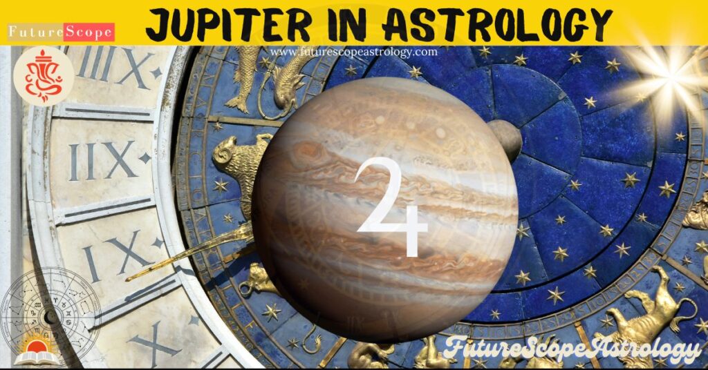 Jupiter in astrology - FutureScopeAstro